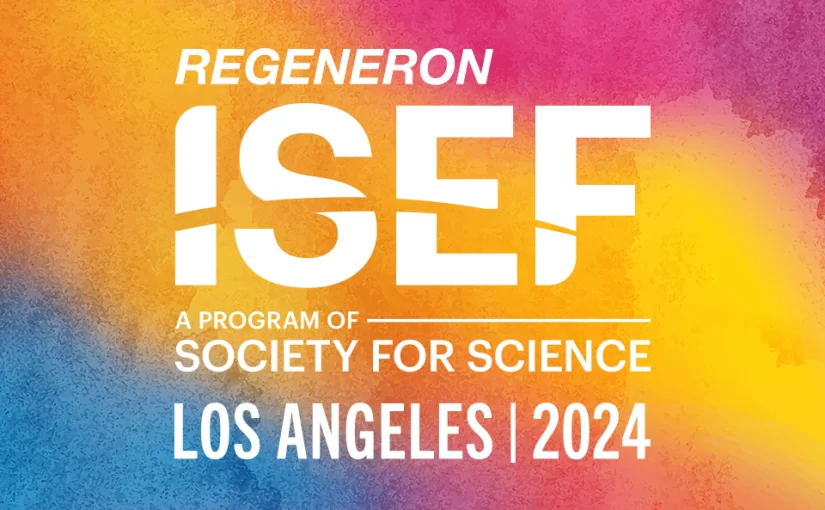 一文了解ISEF！ISEF参赛资格&路径说明！ - ISEF国际科学与工程大奖赛